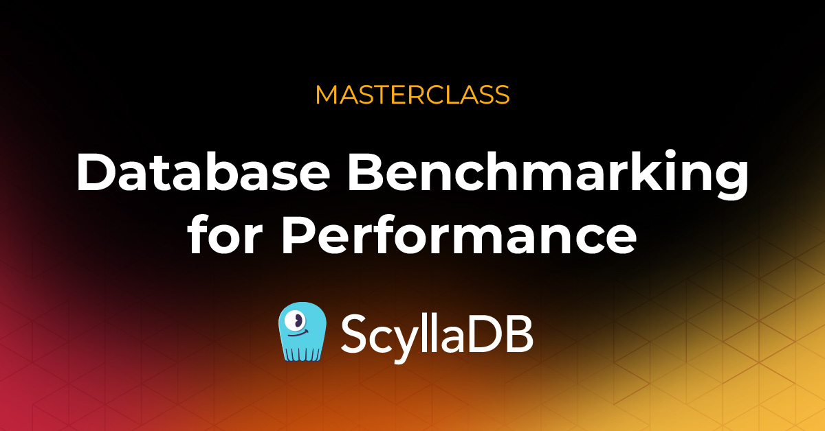 Database Benchmarking for Performance Masterclass
