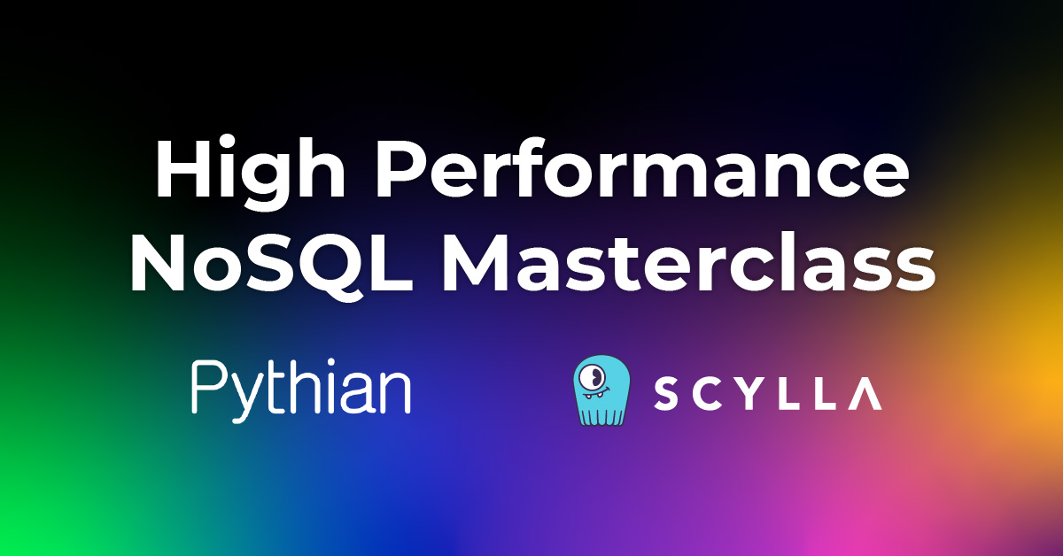 High Performance NoSQL Masterclass | ScyllaDB
