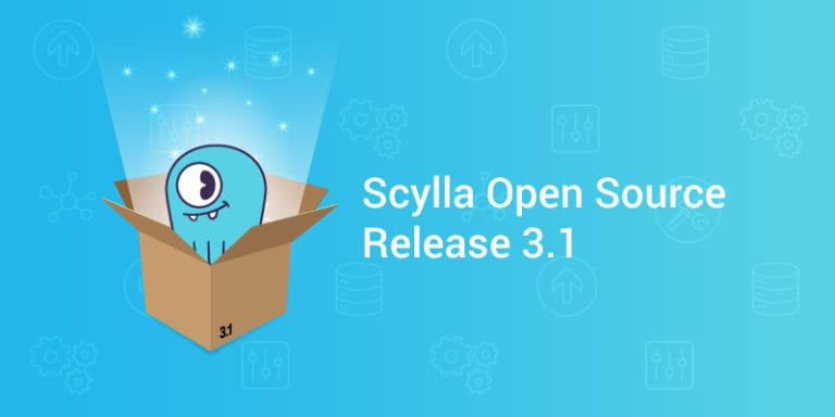 Introducing ScyllaDB Open Source 3.1 - ScyllaDB